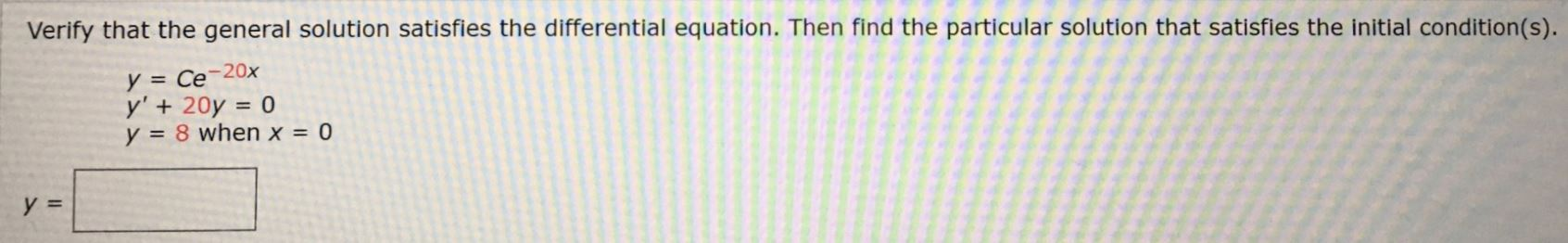 Solved Verify that the general solution satisfies the | Chegg.com
