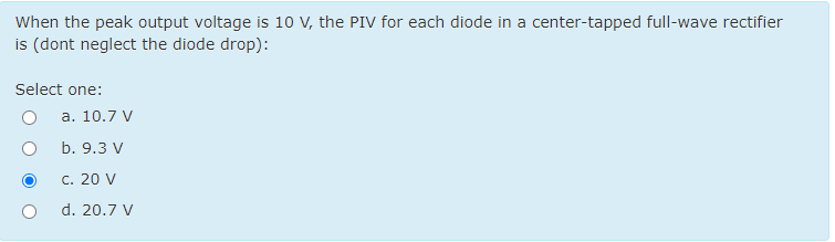 Solved When the peak output voltage is 10 V, the PIV for | Chegg.com