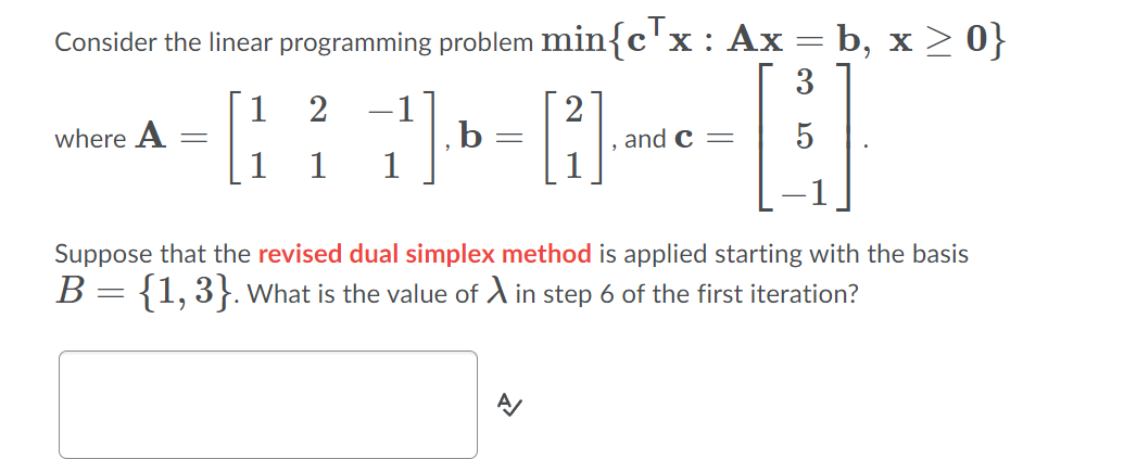 Solved Consider the linear programming problem min{cTx: | Chegg.com