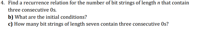 Solved 4 Find A Recurrence Relation For The Number Of Bit