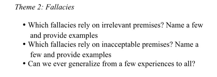 Theme 2: Fallacies . Which fallacies rely on | Chegg.com