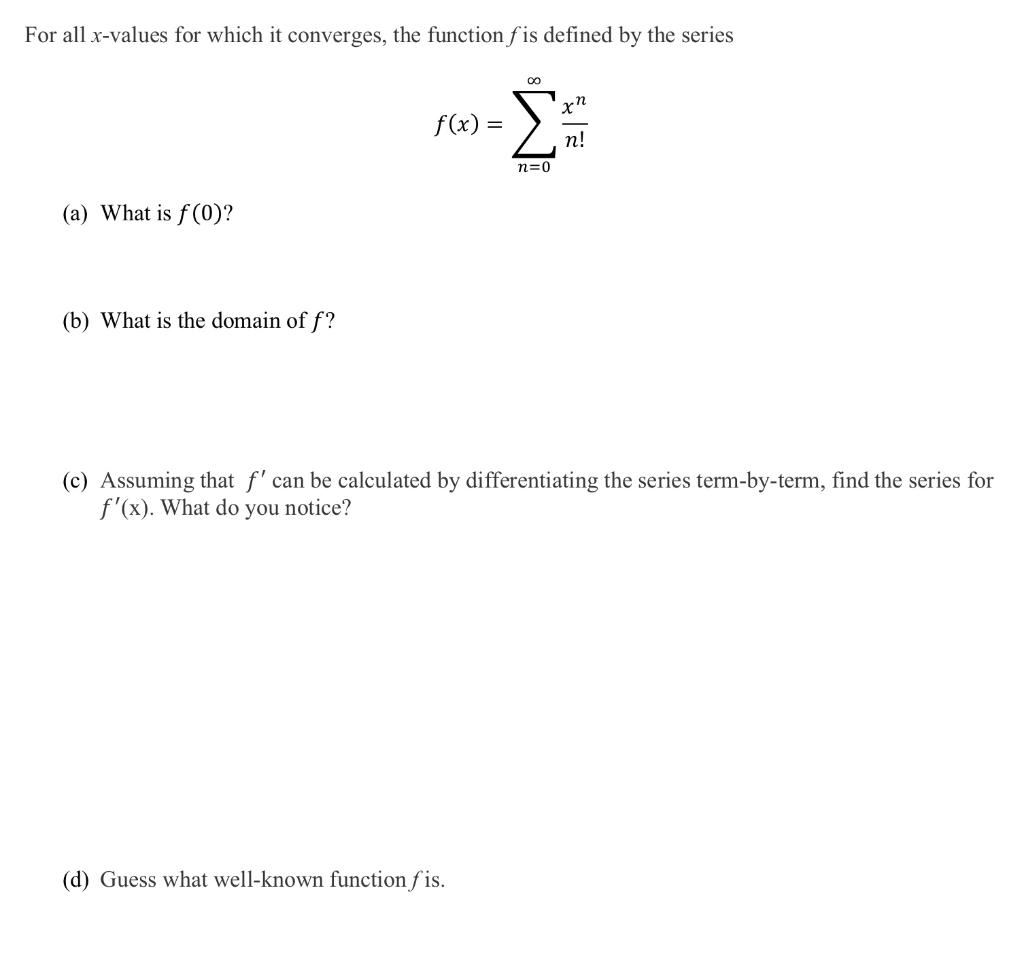Solved For all x-values for which it converges, the function | Chegg.com