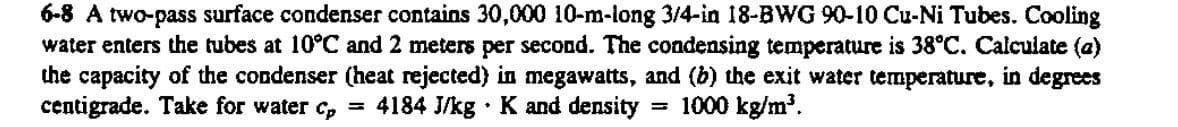 Solved 6−8 A two-pass surface condenser contains 30,00010 | Chegg.com