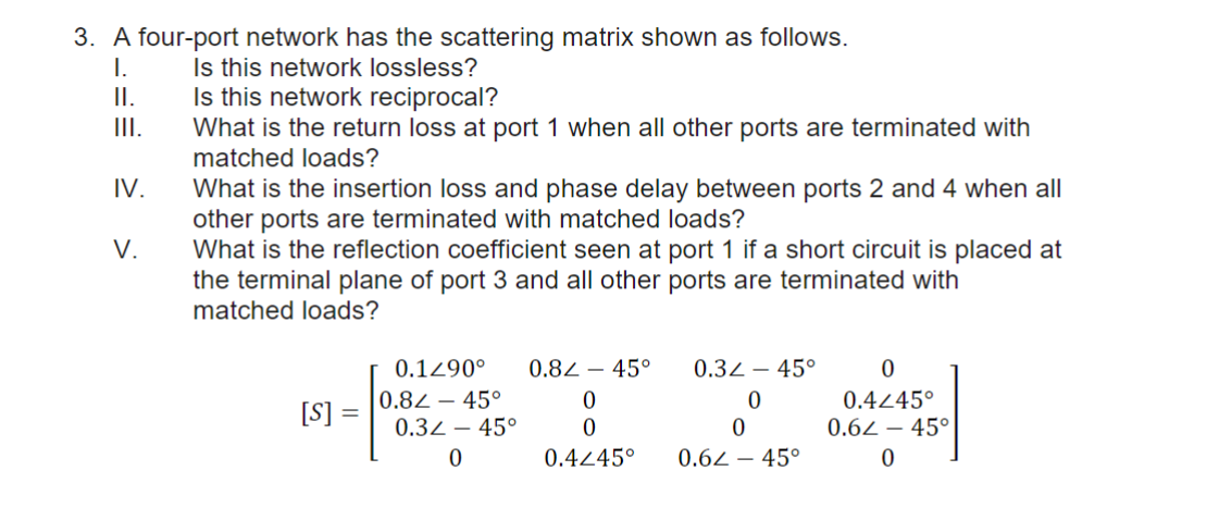 3. A four-port network has the scattering matrix | Chegg.com