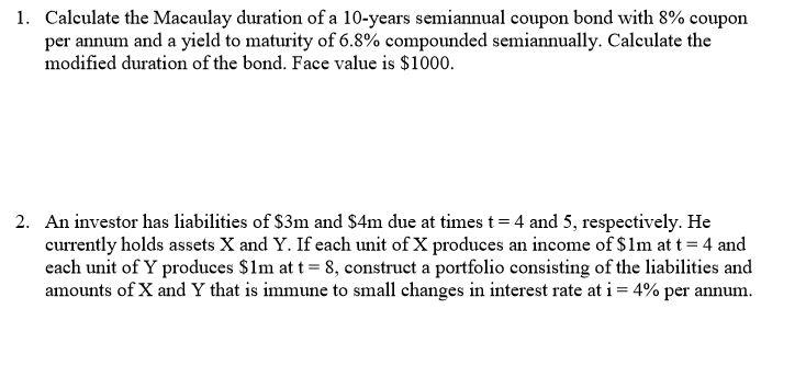 Solved 1. Calculate the Macaulay duration of a 10-years | Chegg.com