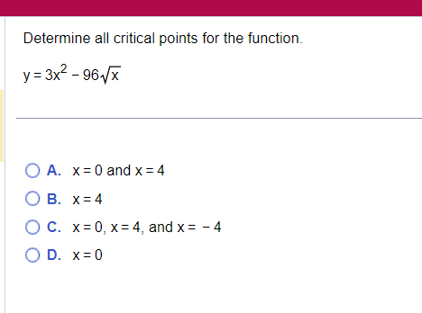 Solved Determine all critical points for the function. | Chegg.com