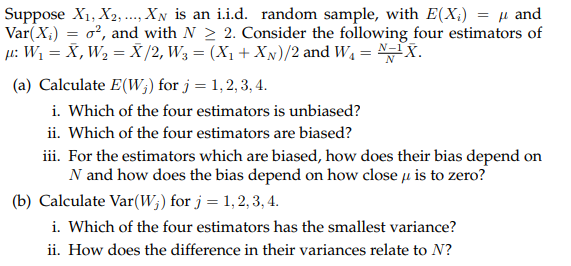 Solved Suppose Xi. X2, ,XN is an 1.1.d. random sample, with | Chegg.com