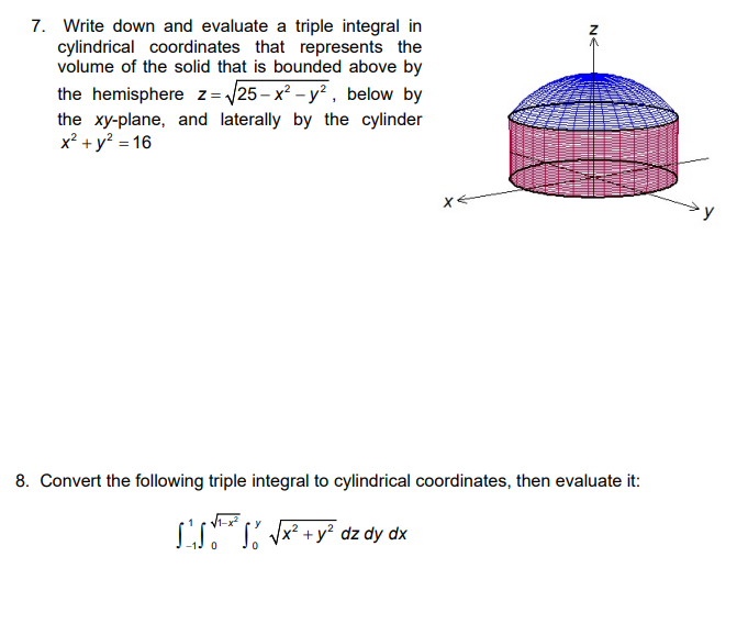 Solved 7. Write down and evaluate a triple integral in | Chegg.com