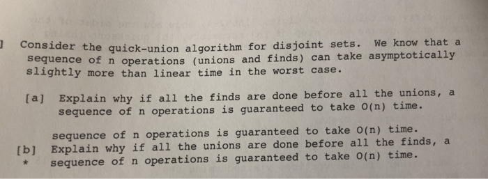 Solved 1 Consider the quick-union algorithm for disjoint | Chegg.com