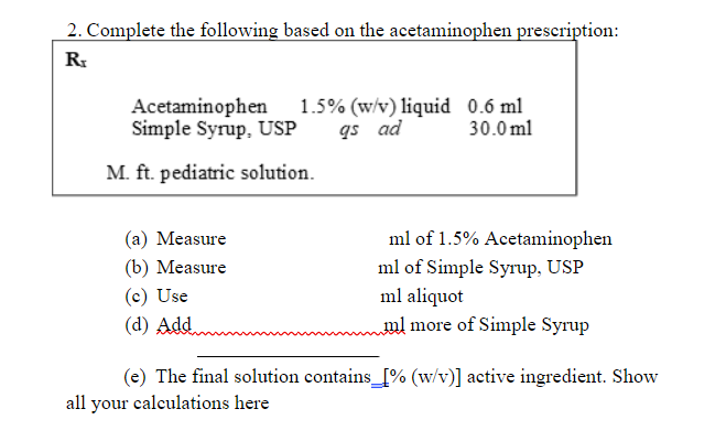 Solved 2. Complete the following based on the acetaminophen | Chegg.com