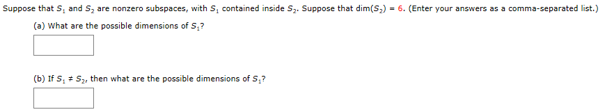 Solved Suppose that S, and S2 are nonzero subspaces, with S, | Chegg.com