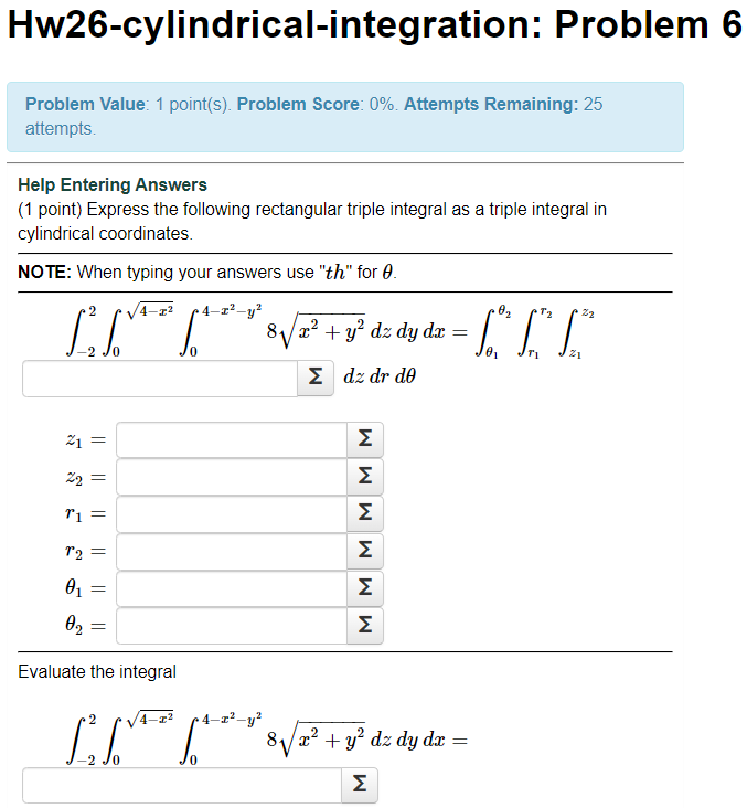 Solved Hw26-cylindrical-integration: Problem 6 Problem | Chegg.com