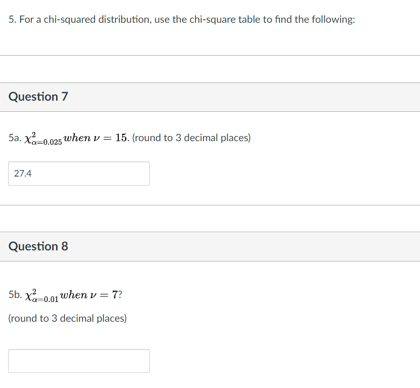 Solved 5. For a chi-squared distribution, use the chi-square | Chegg.com