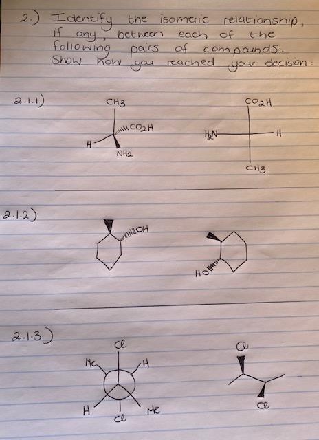 Solved 2.) Identify the isomeric relationship if any, | Chegg.com