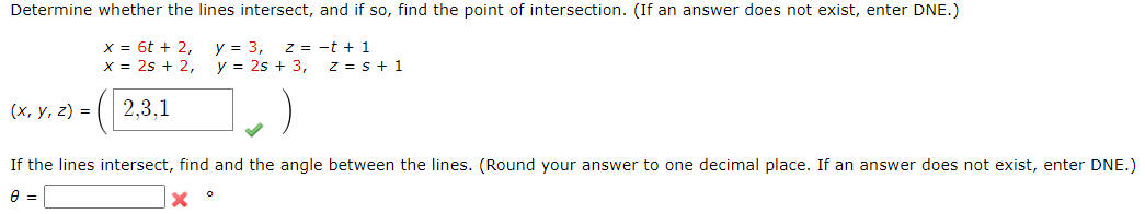 Solved Determine whether the lines intersect, and it so, | Chegg.com