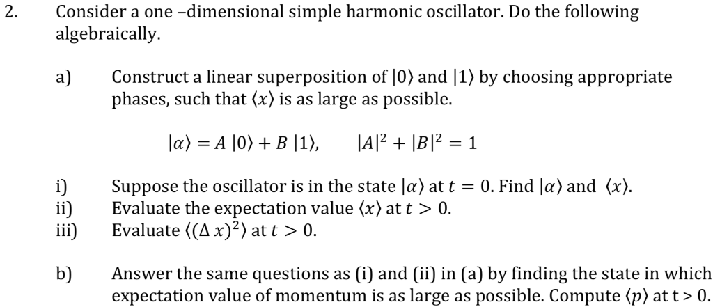 Solved 2. Consider a one-dimensional simple harmonic | Chegg.com