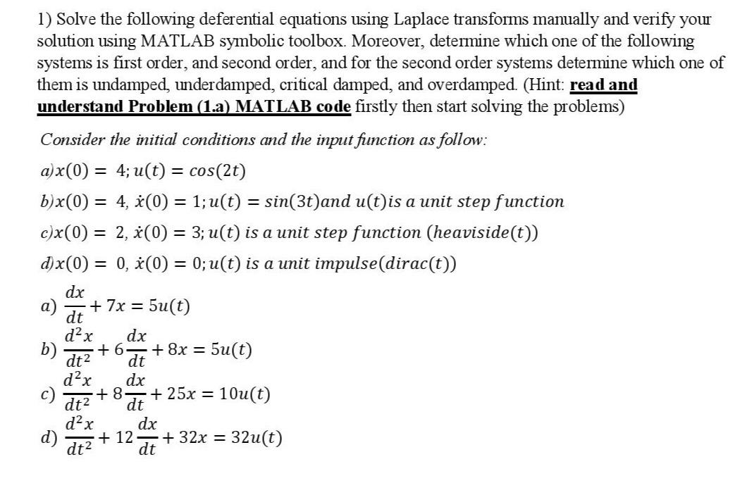 Solved 1) Solve the following deferential equations using | Chegg.com