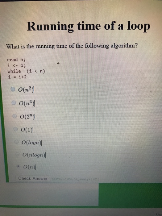 Solved What is the running time of the following algorithm? | Chegg.com