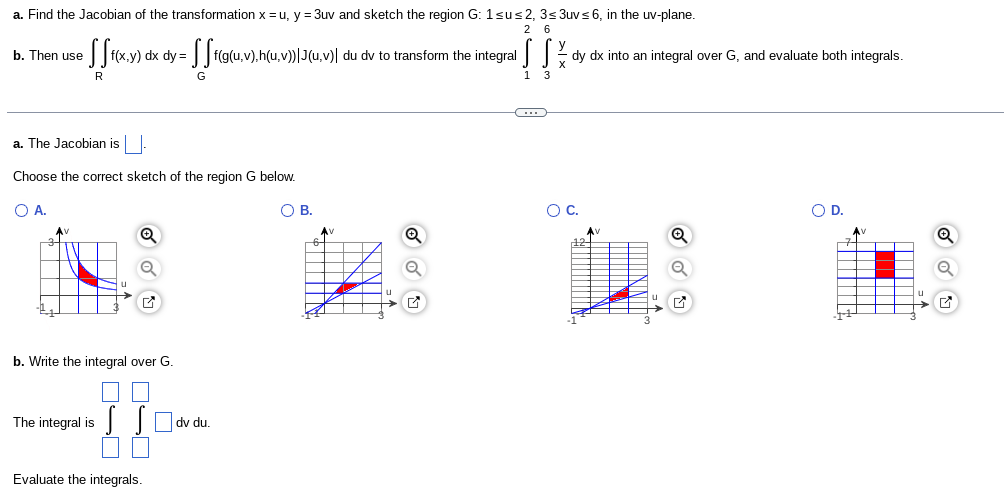 Solved a. Find the Jacobian of the transformation x=u,y=3uv | Chegg.com Solved a. Find the Jacobian of the transformation x=u,y=3uv | Chegg.com