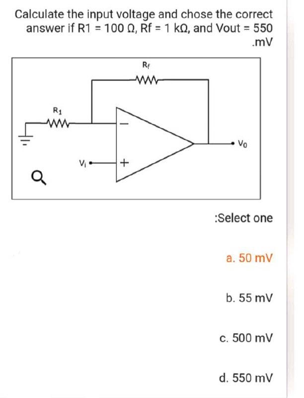 Solved Calculate the input voltage and chose the correct | Chegg.com