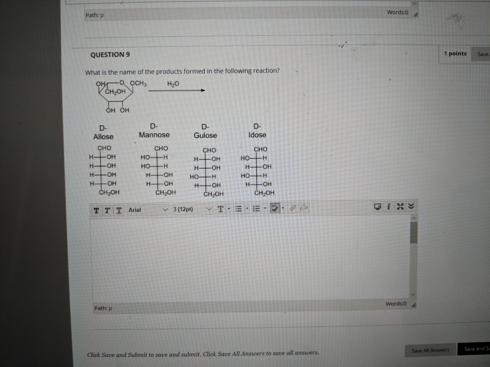 Solved Path: p Words:0 QUESTION 9 1 points Save What is the | Chegg.com