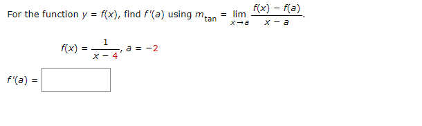 Solved For the function y=f(x), find f′(a) using | Chegg.com