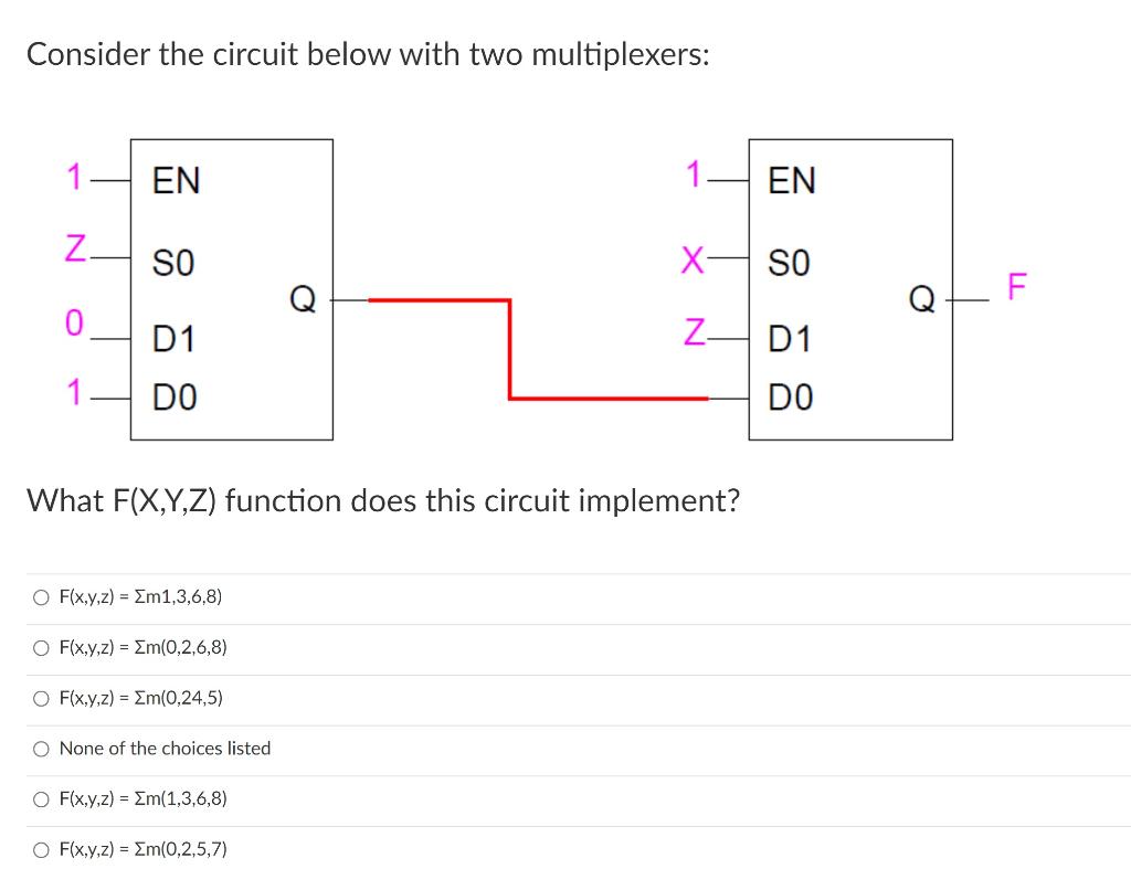 Solved Consider the circuit below with two multiplexers: | Chegg.com