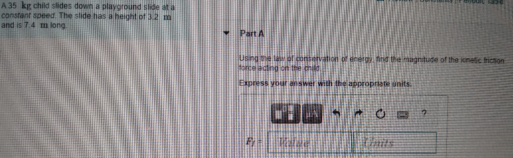 Solved A 35 kg child slides down a playground slide at a | Chegg.com