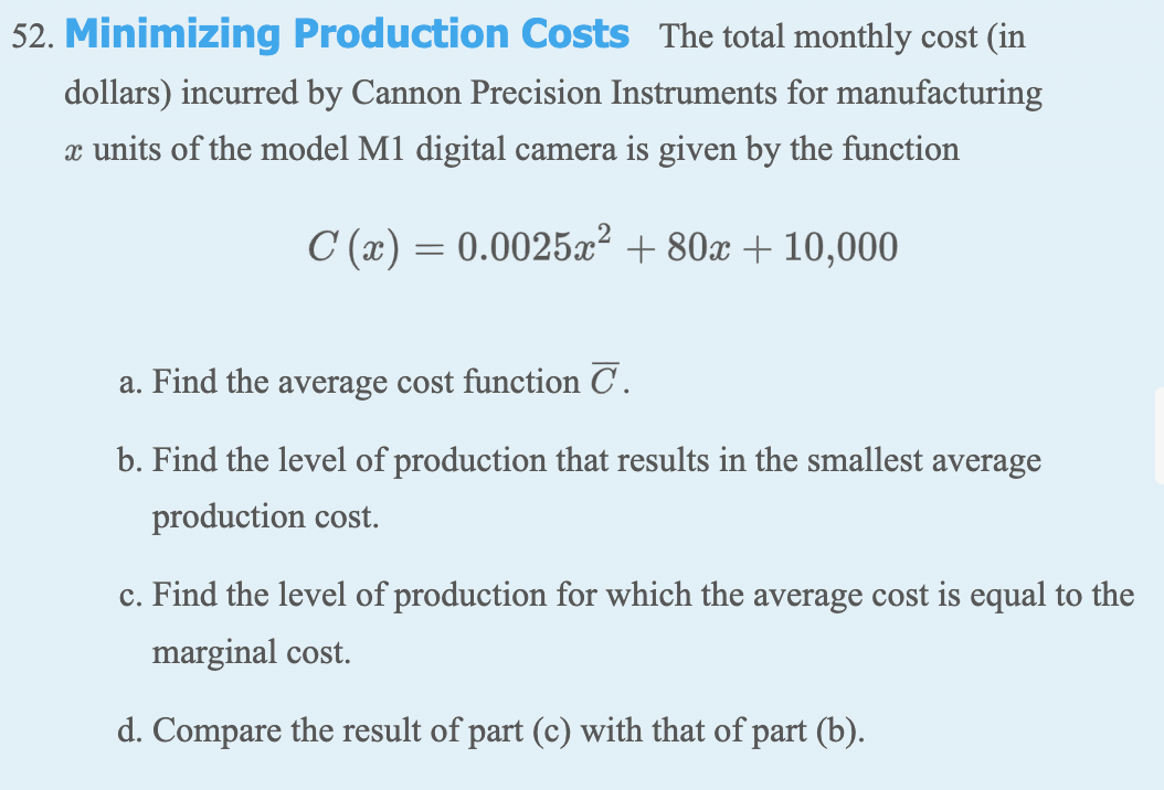 Solved 2. Minimizing Production Costs The total monthly cost | Chegg.com