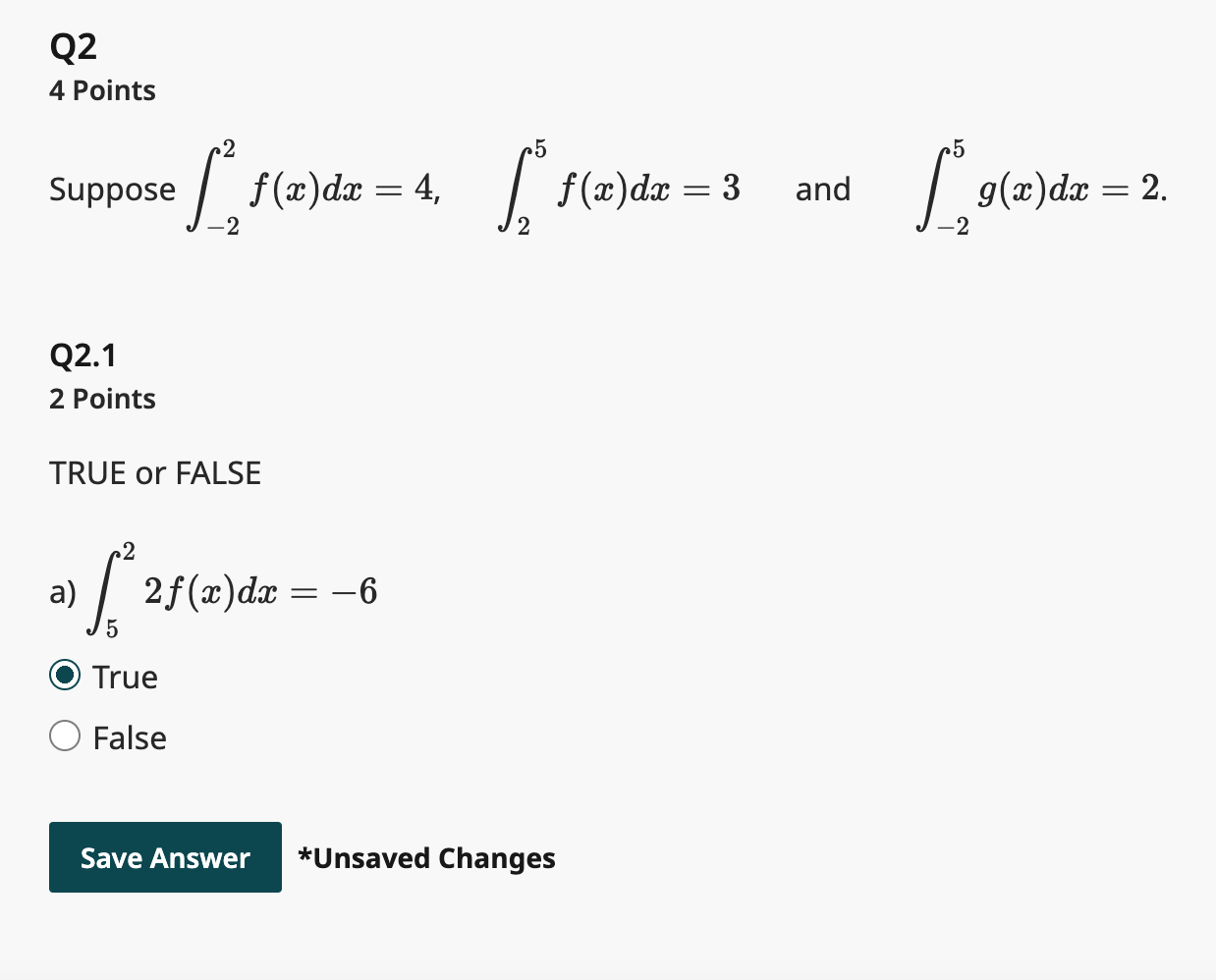Solved Q24 ﻿PointsSuppose ∫-22f(x)dx=4,∫25f(x)dx=3, ﻿and | Chegg.com
