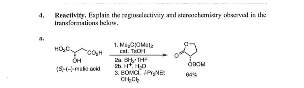 Solved 4. Reactivity. Explain the regioselectivity and | Chegg.com