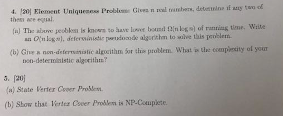 Solved 4. (20) Element Uniqueness Problem: Given n real | Chegg.com