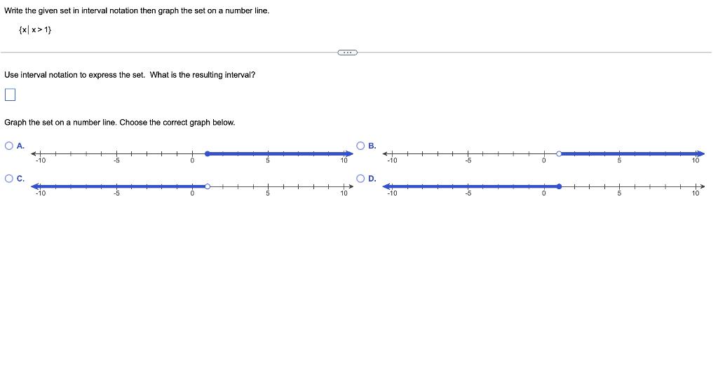 Solved Write the given set in interval notation then graph | Chegg.com
