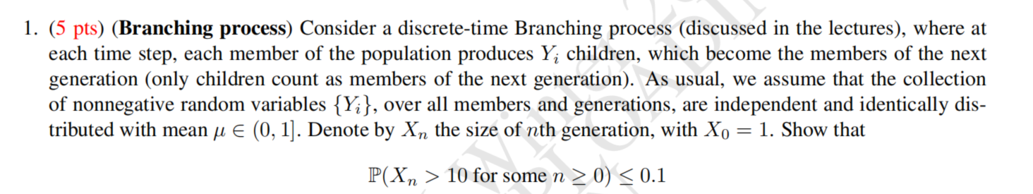 1. (5 pts) (Branching process) Consider a | Chegg.com