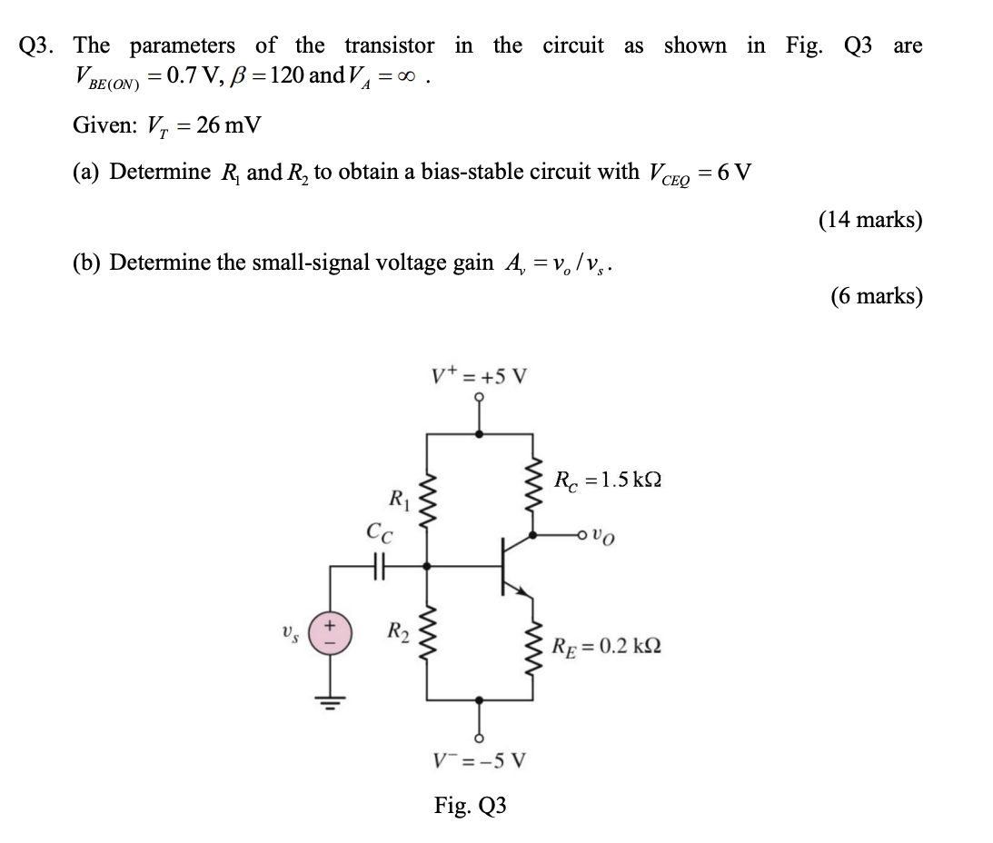 Solved Q3. The parameters of the transistor in the circuit | Chegg.com