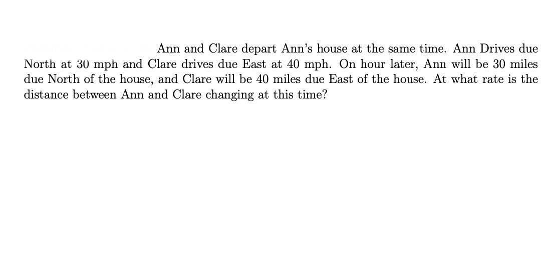 Solved Ann and Clare depart Ann's house at the same time. | Chegg.com