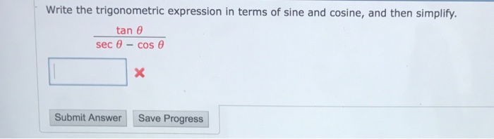 Solved Write the trigonometric expression in terms of sine | Chegg.com