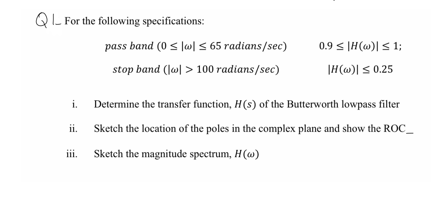 Solved QI For the following specifications: pass band (0 = | Chegg.com