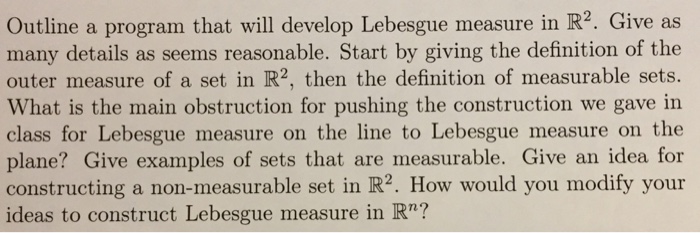 Solved Outline a program that will develop Lebesgue measure | Chegg.com