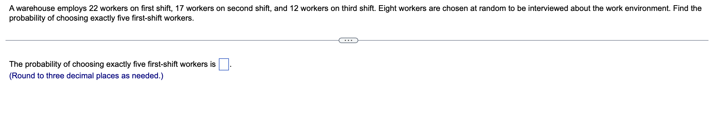 Solved probability of choosing exactly five first-shift | Chegg.com