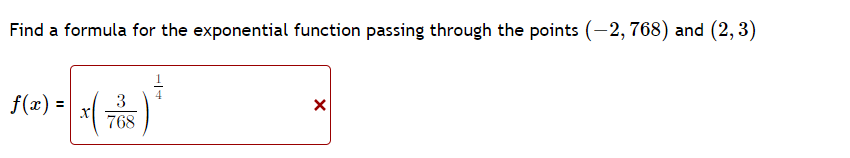 Solved Find a formula for the exponential function passing | Chegg.com