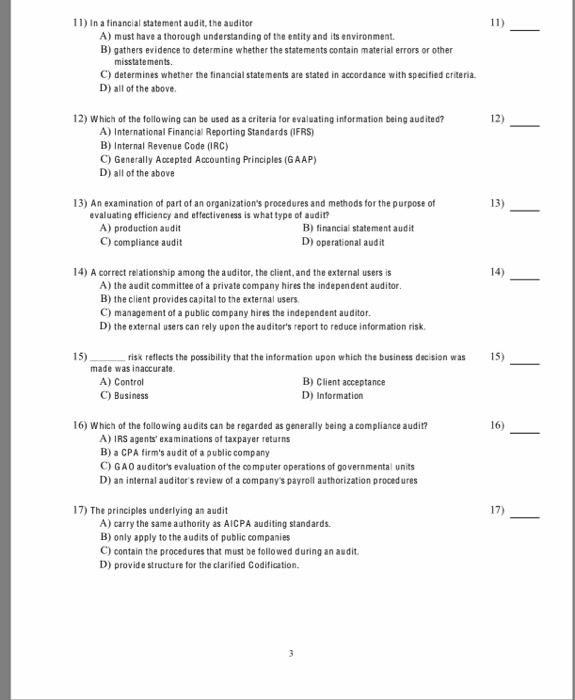 Solved 11) In a financial statement audit, the auditor A) | Chegg.com