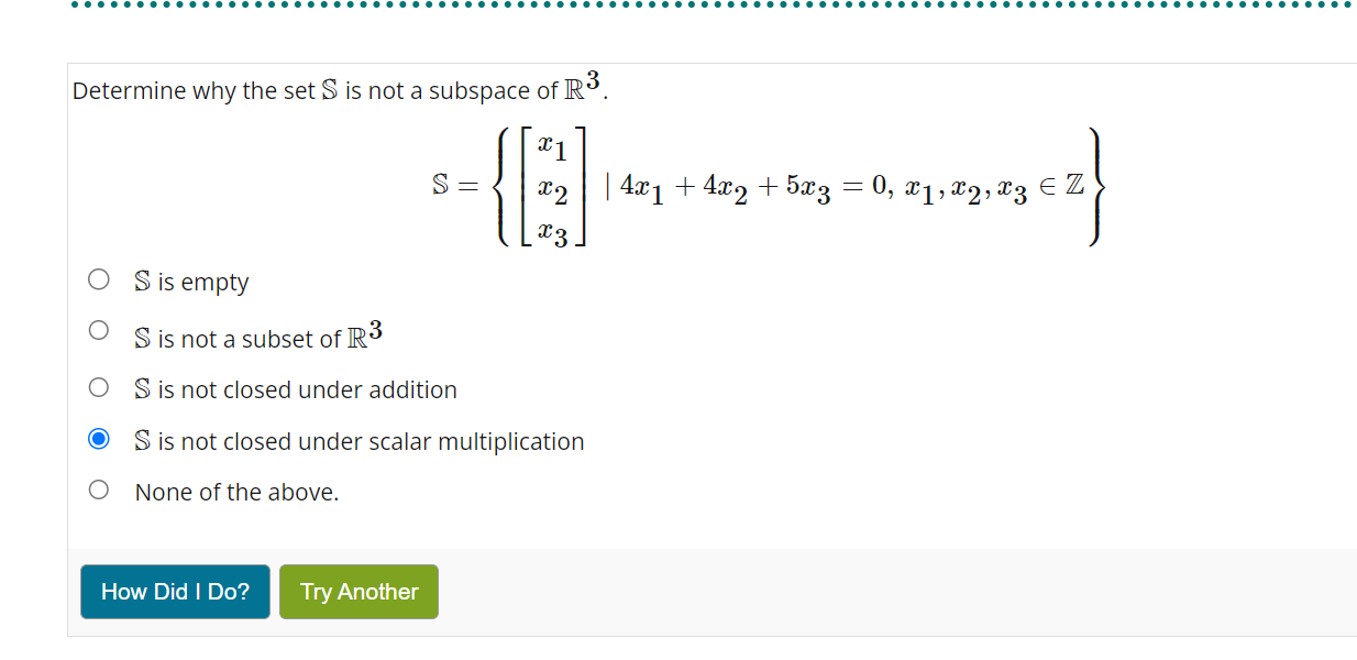 Solved Determine why the set S is not a subspace of R3. | Chegg.com