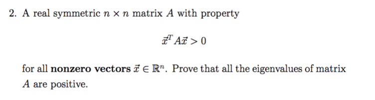 Solved 2. A real symmetric n x n matrix A with property * Ad | Chegg.com