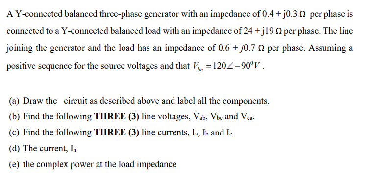 Solved A Y-connected balanced three-phase generator with an | Chegg.com