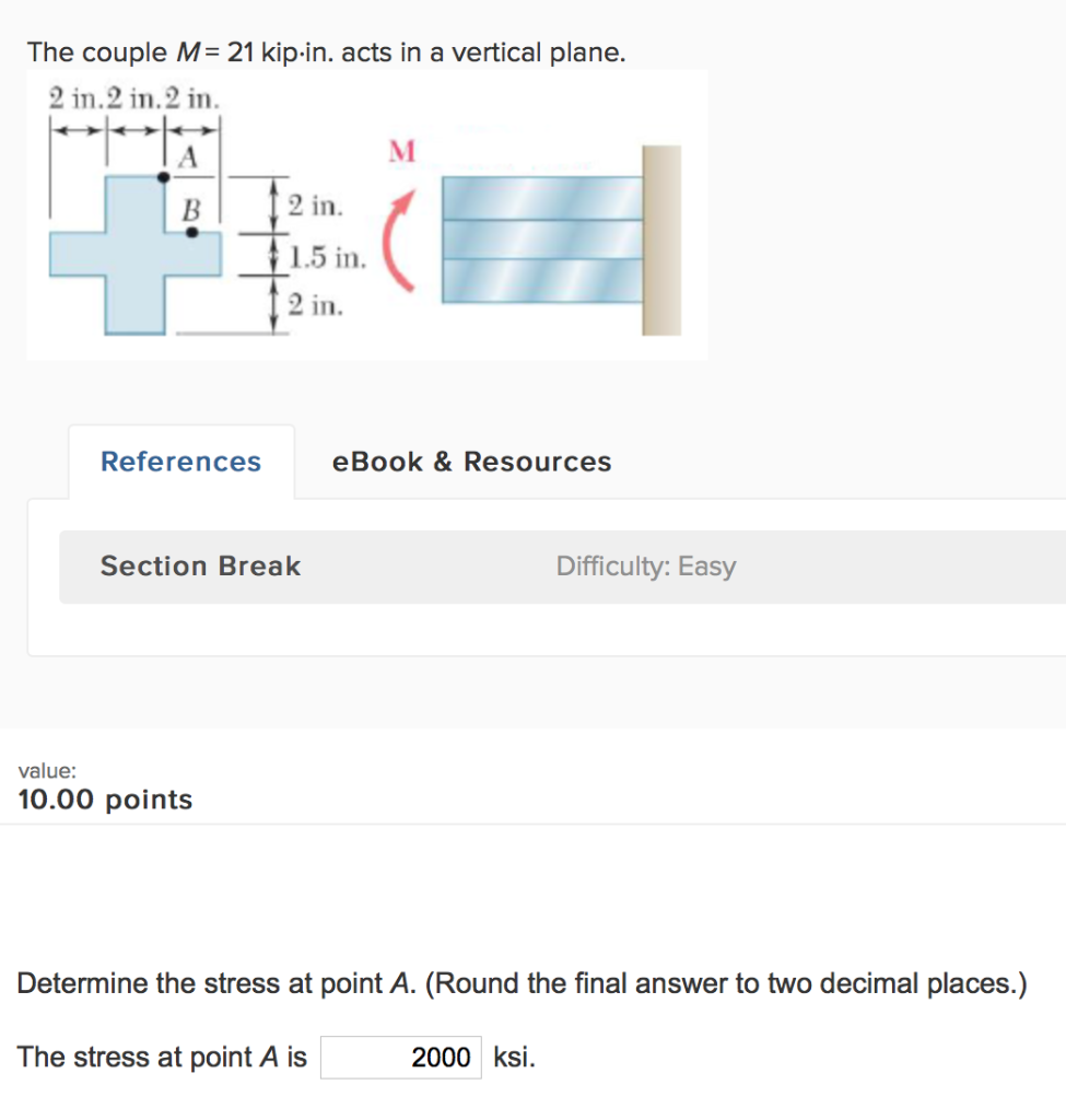 Solved The couple M= 21 kip.in. acts in a vertical plane. 2 | Chegg.com