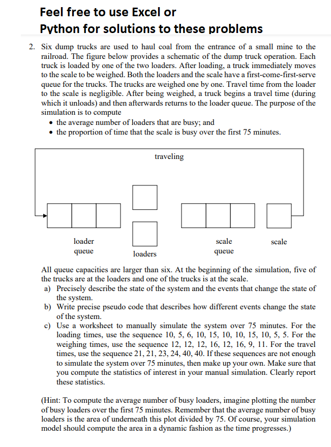 Six dump trucks are used to haul coal from the | Chegg.com