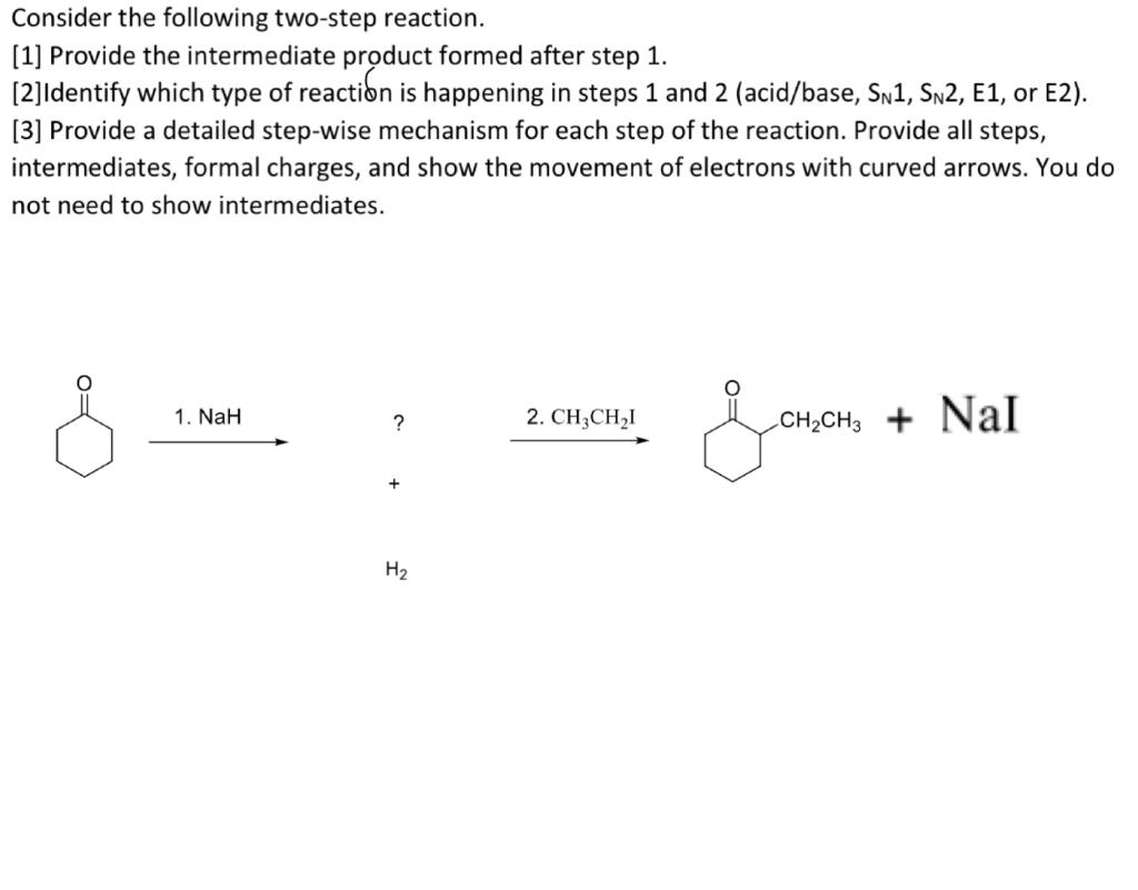Solved Consider the following two-step reaction. [1] Provide | Chegg.com