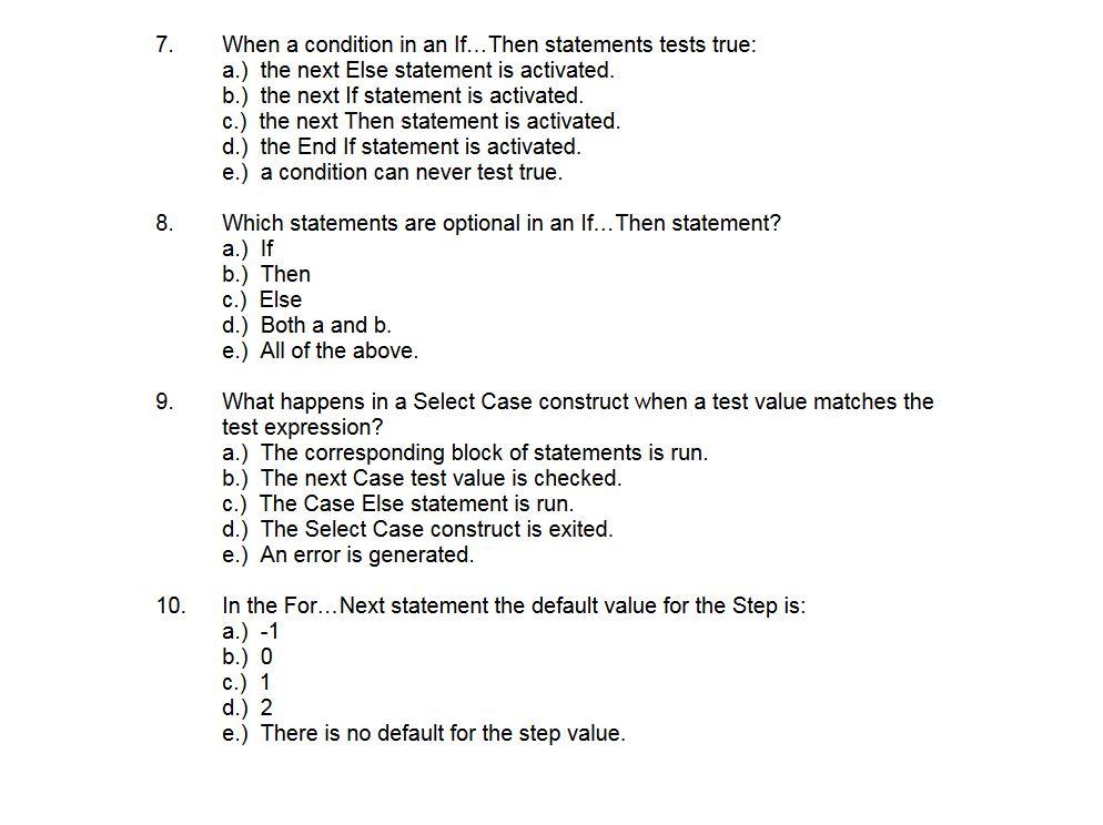 Solved 7 When A Condition In An If Then Statements Tests Chegg