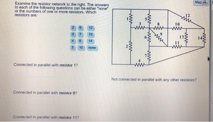 Solved Map Examine the resistor network to the right. The | Chegg.com